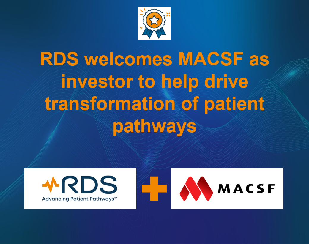 RDS welcomes MACSF as investor to help drive transformation of patient ...